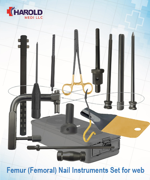 Femur (Femoral) Nail Instruments Set – Haroldmedi